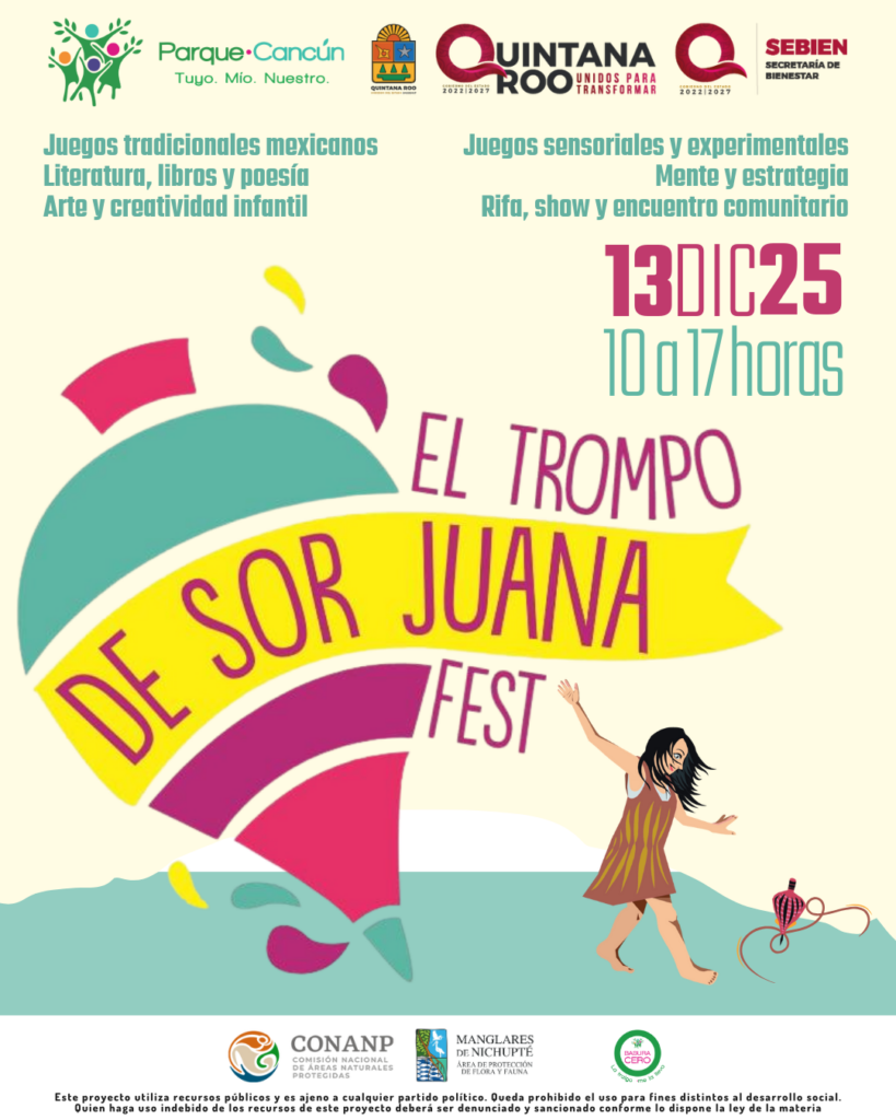 Trompo de Sor Juana Fest – Tuyo. Mío. Nuestro.